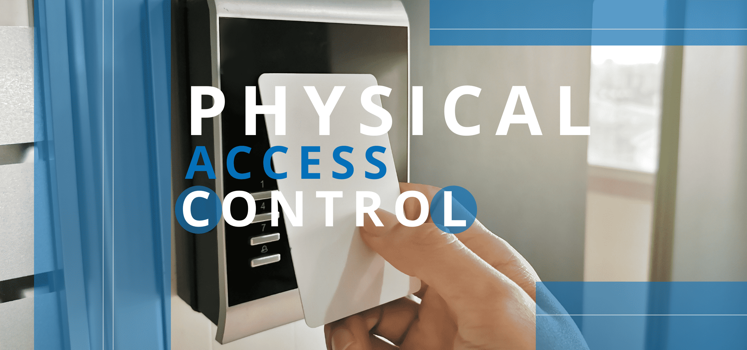 Physical Access Control | Associated Security