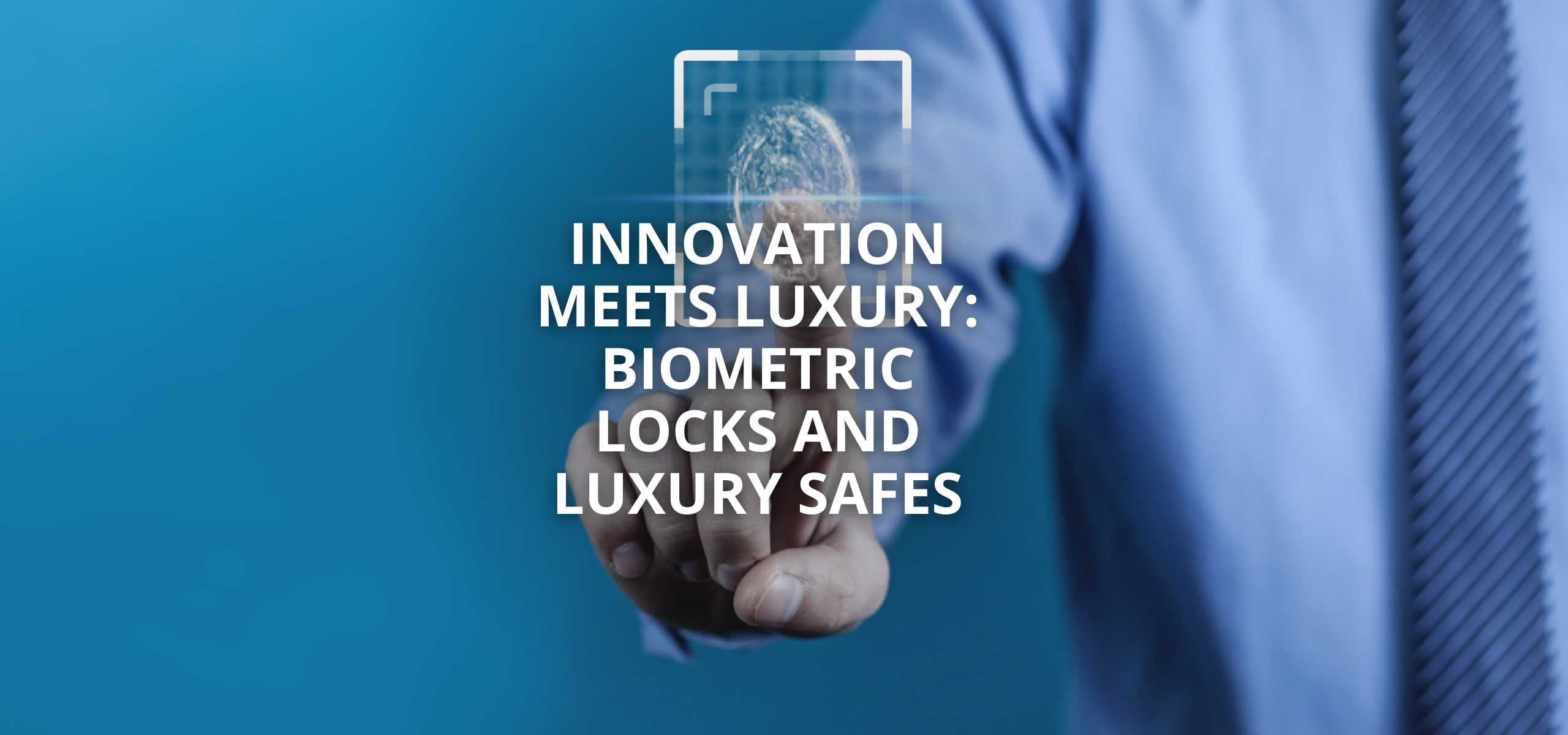 Biometric Locks and Luxury Safes | Associated Security